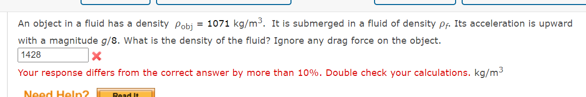 Solved An object in a fluid has a density pobj = 1071 kg/m3. | Chegg.com
