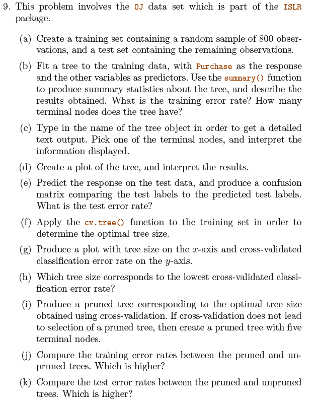Solved 9 This Problem Involves The Oj Data Set Which Is 7445