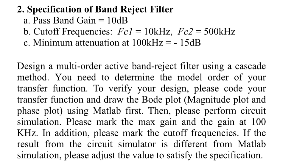 2 Specification Of Band Reject Filter A Pass Band