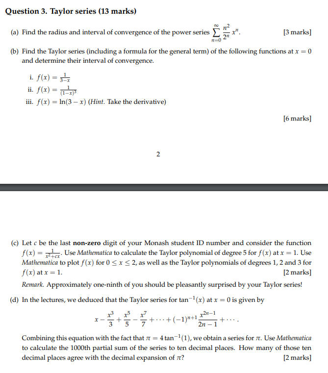 Solved Question 3. Taylor series (13 marks) (a) Find the | Chegg.com