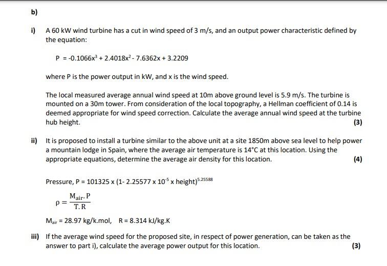 Solved b) i) A 60 kW wind turbine has a cut in wind speed of | Chegg.com