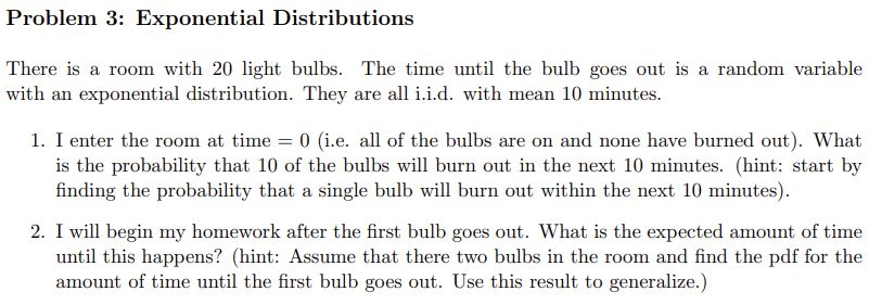Solved Problem 3: Exponential Distributions There is a room | Chegg.com