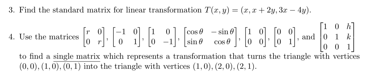 Solved 3. Find the standard matrix for linear transformation | Chegg.com