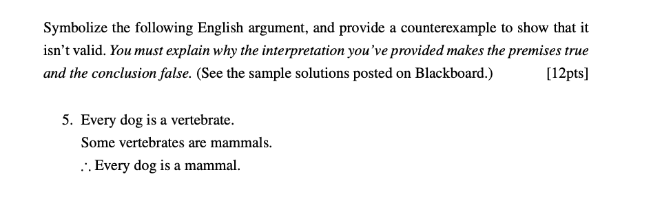 Solved Symbolize the following English argument, and provide | Chegg.com