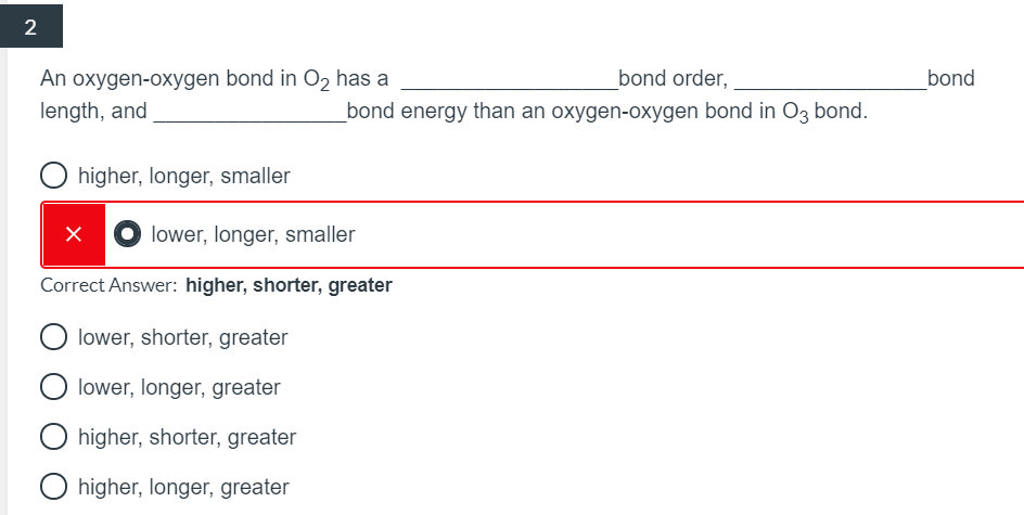 Solved 2 _bond An oxygen-oxygen bond in O2 has a bond order, | Chegg.com