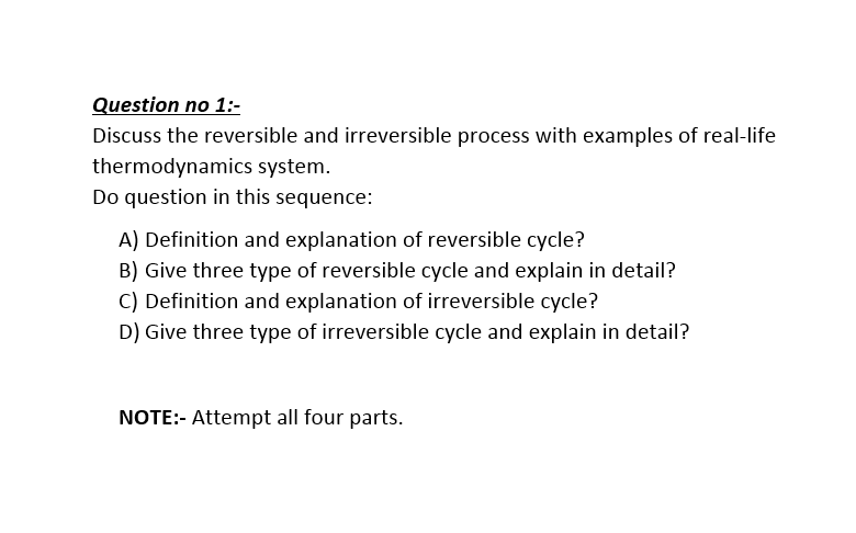 Solved Question no 1:- Discuss the reversible and | Chegg.com