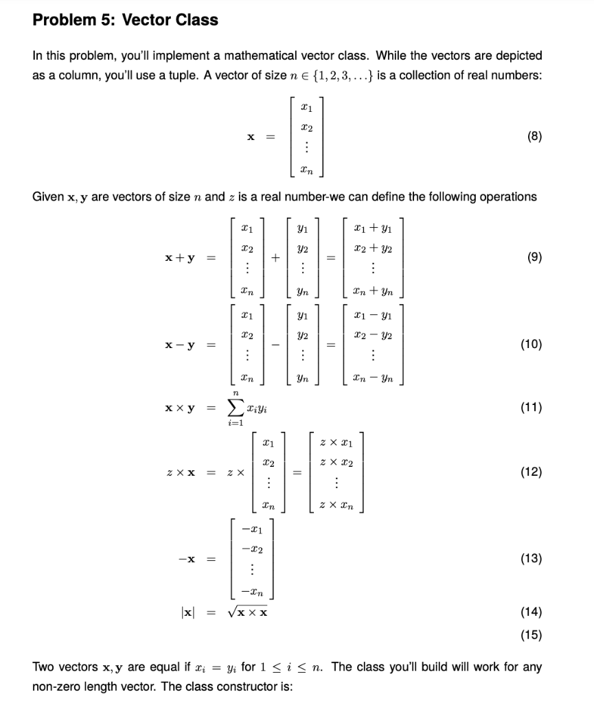 Solved Problem 5: Vector Class In this problem, you'll | Chegg.com