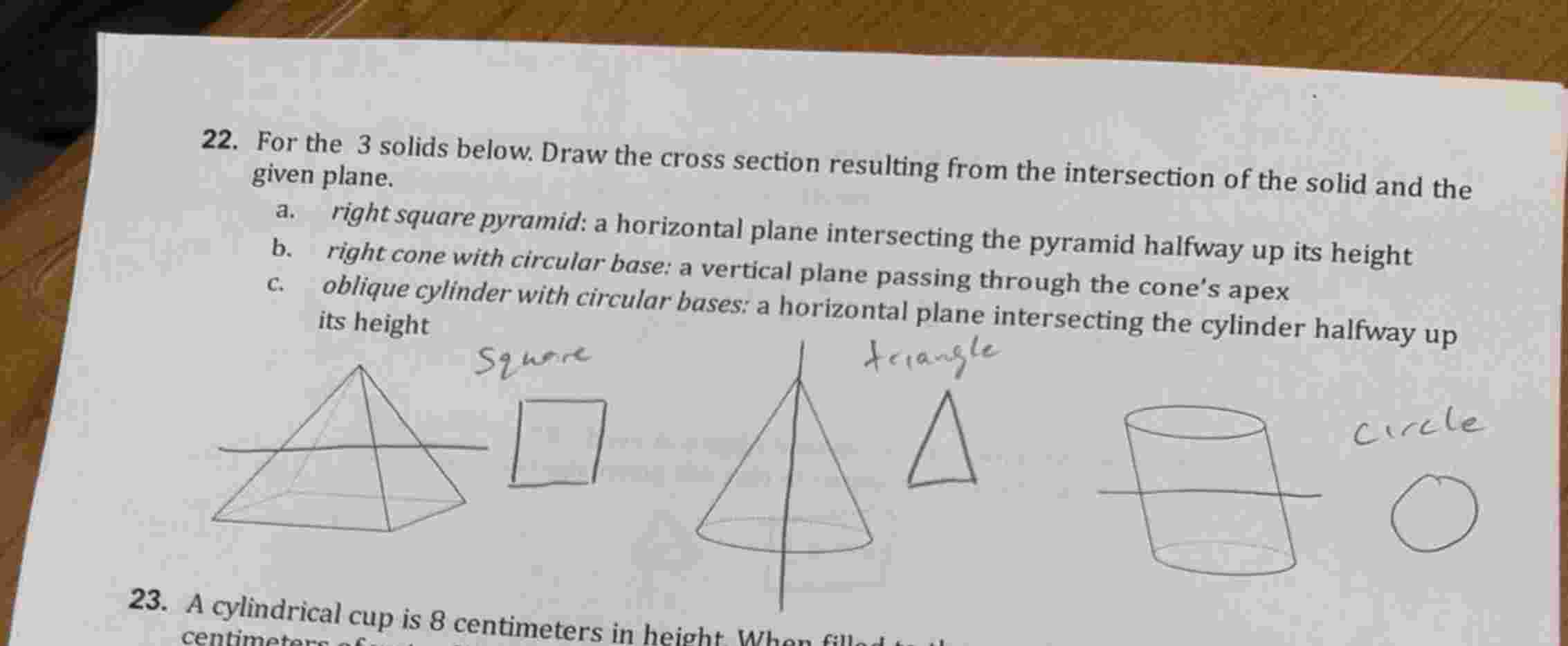 Solved 22. ﻿For the 3 ﻿solids below. Draw the cross section | Chegg.com