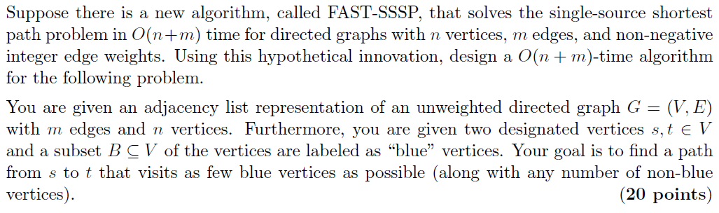 Solved Suppose there is a new algorithm, called FAST-SSSP, | Chegg.com
