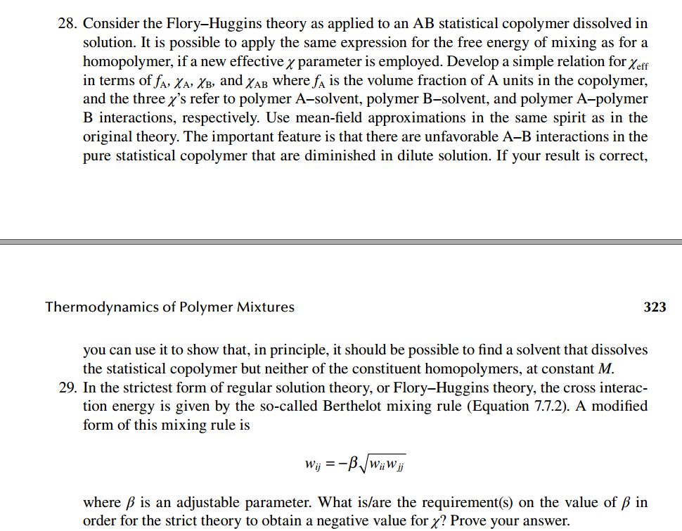 Solved Consider the Flory-Huggins theory as applied to an AB | Chegg.com