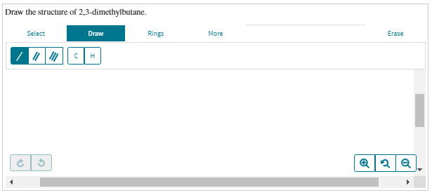 Solved Draw the structure of 2,3-dimethylbutane. Select Draw | Chegg.com