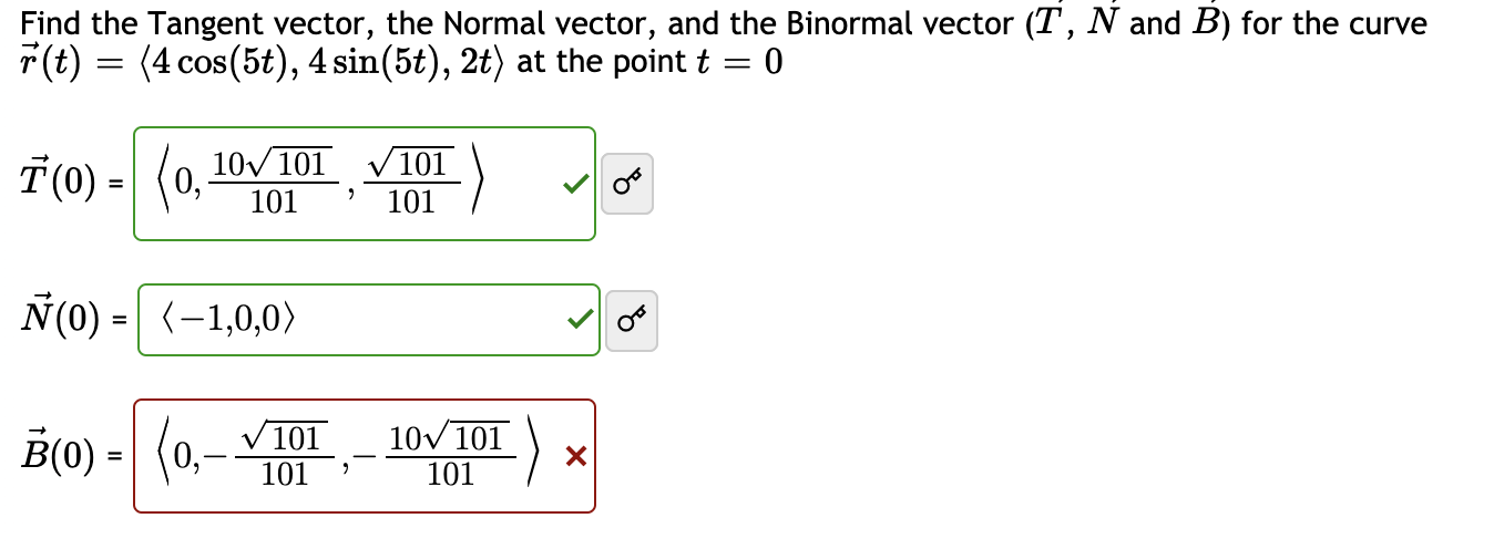 Solved Find the Tangent, Normal and Binormal vectors (T', Ñ | Chegg.com