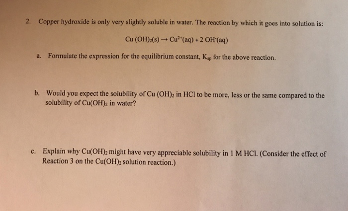 Solved 2. Copper hydroxide is only very slightly soluble in | Chegg.com