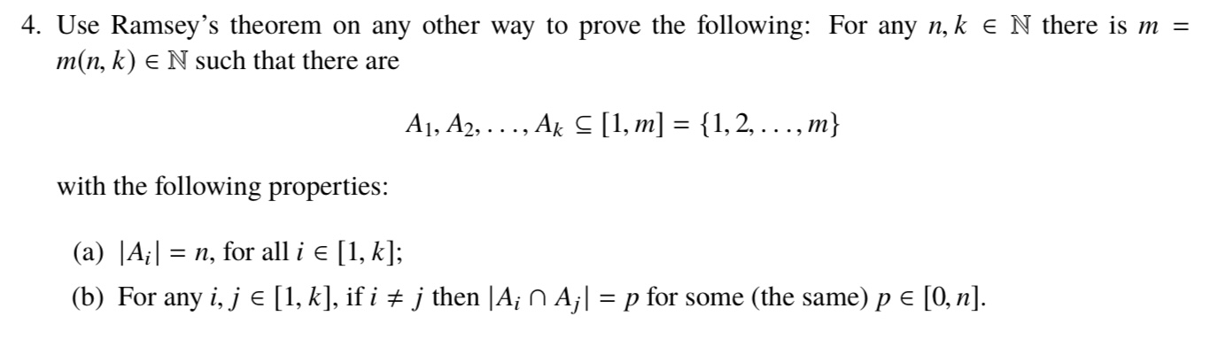 Solved Use Ramsey's theorem on any other way to prove the | Chegg.com