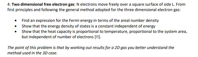 Solved 4. Two dimensional free electron gas: N electrons | Chegg.com