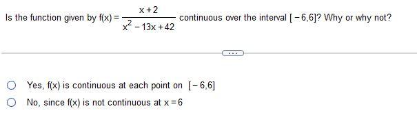 Solved Is the function given by f(x)=x2−13x+42x+2 continuous | Chegg.com