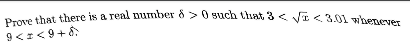 Solved Prove that there is a real number δ>0 such that 3 | Chegg.com
