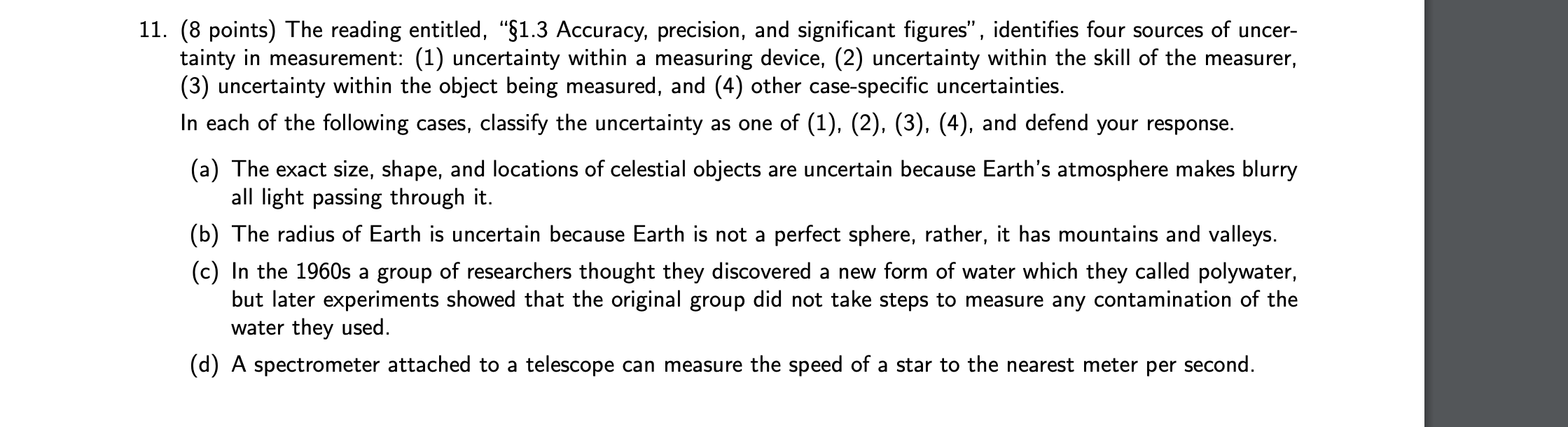 Solved 11. (8 points) The reading entitled, “1.3 Accuracy, | Chegg.com