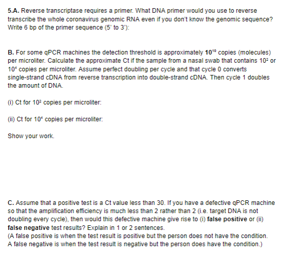 Solved 5.A. ﻿Reverse transcriptase requires a primer. What | Chegg.com