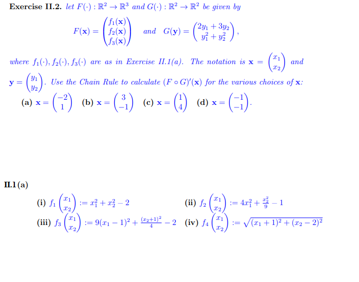 Exercise II.2. let F(⋅):R2→R3 and G(⋅):R2→R2 be given | Chegg.com