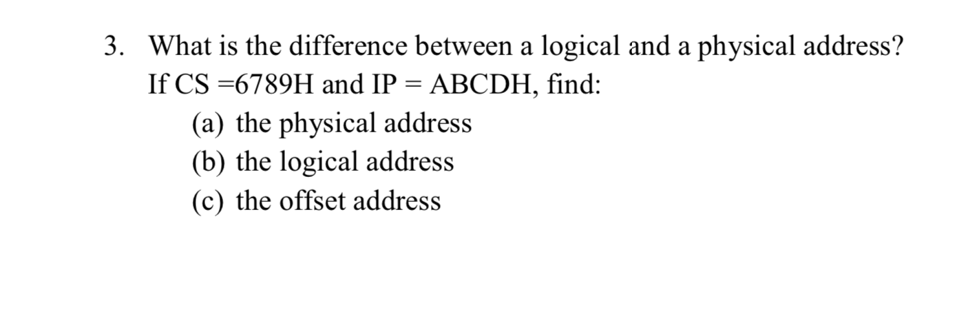Solved 3. What is the difference between a logical and a | Chegg.com
