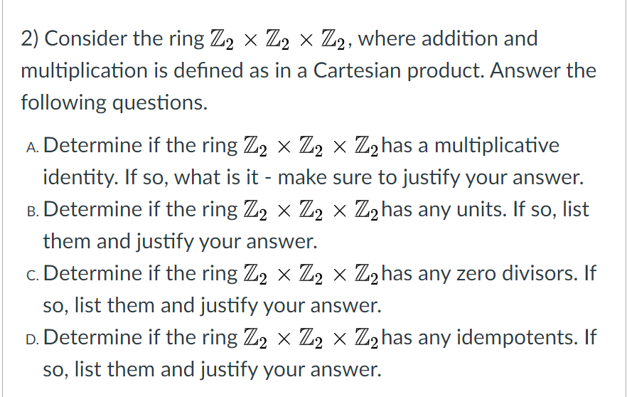 2) Consider the ring Z2 x Z2 x Z2, where addition and | Chegg.com