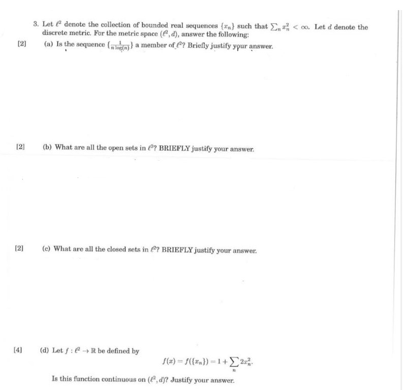 Solved Let l^(2) denote the collection of bounded real | Chegg.com
