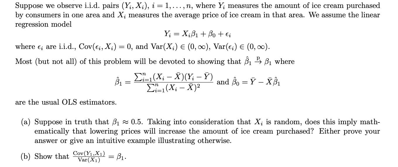 Solved Suppose we observe i.i.d. pairs (Yi,Xi),i=1,…,n, | Chegg.com