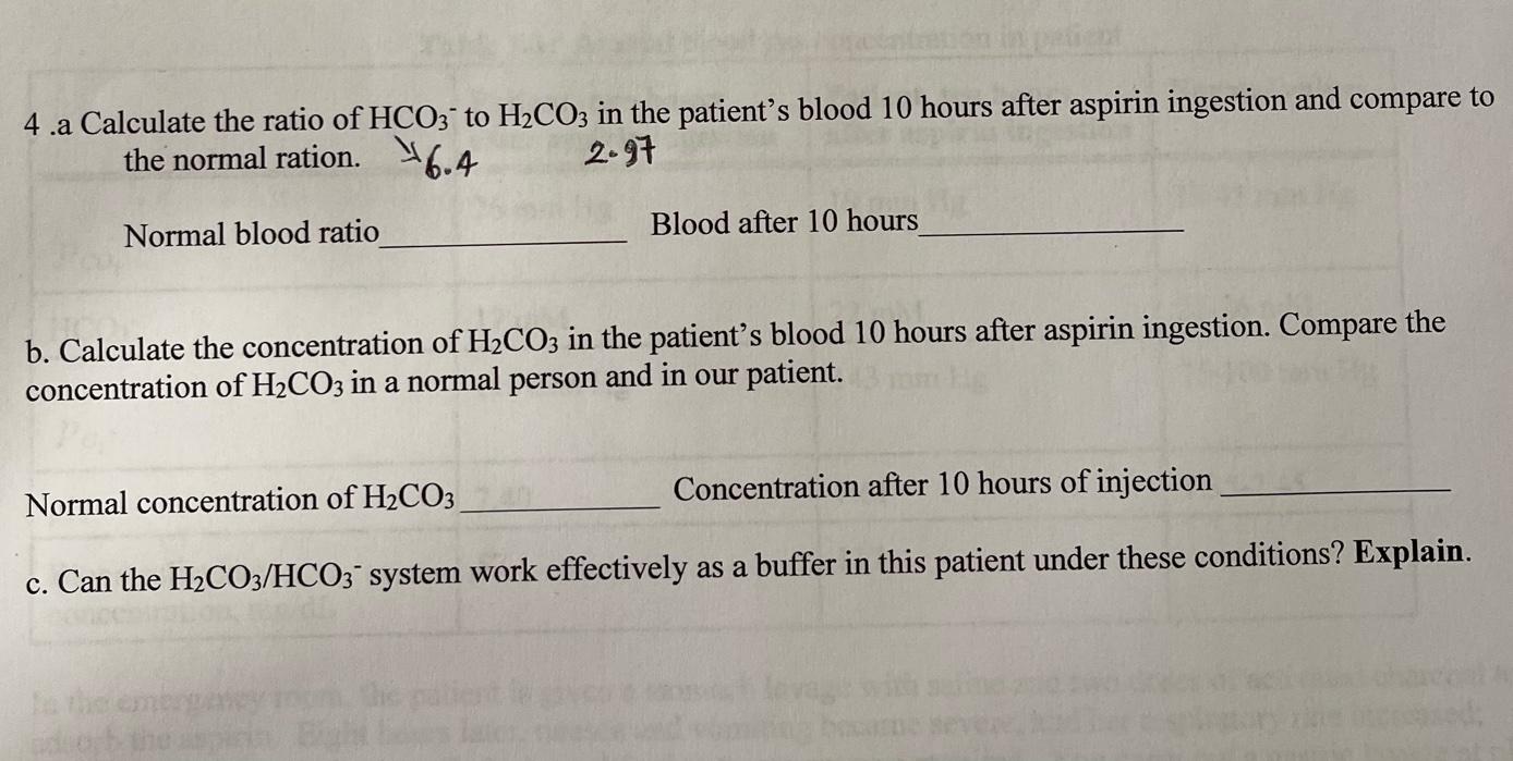 4.a Calculate the ratio of HCO3 to H2CO3 in the | Chegg.com