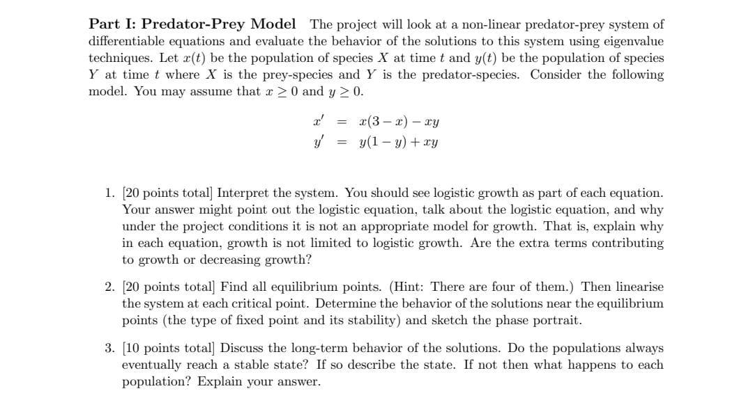 Solved Part I: Predator-Prey Model The project will look at | Chegg.com