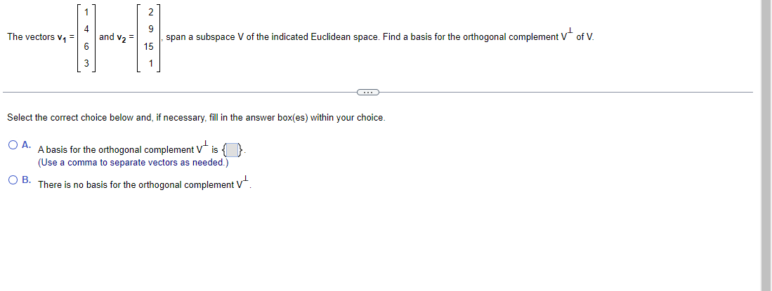 Solved 9 The vectors V₁ = and v₂ span a subspace V of the | Chegg.com