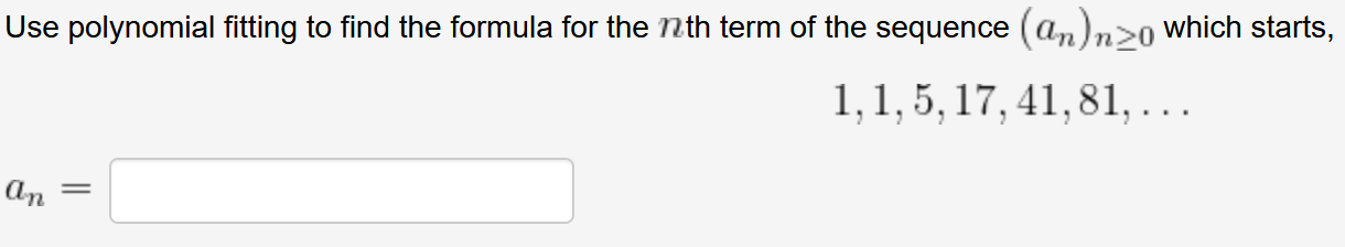 Solved Use polynomial fitting to find the formula for the | Chegg.com