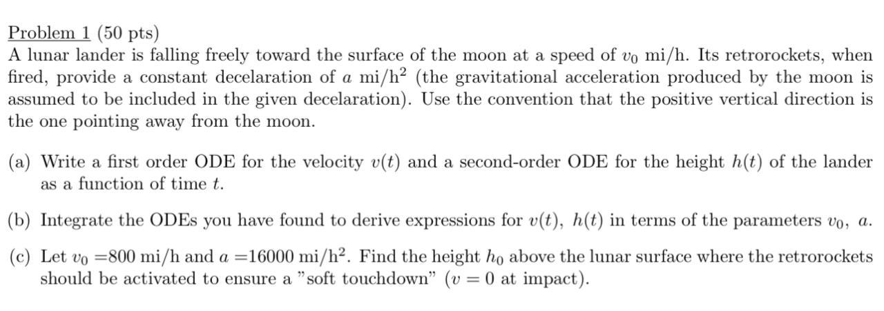 Solved Problem 1 (50 pts) A lunar lander is falling freely | Chegg.com