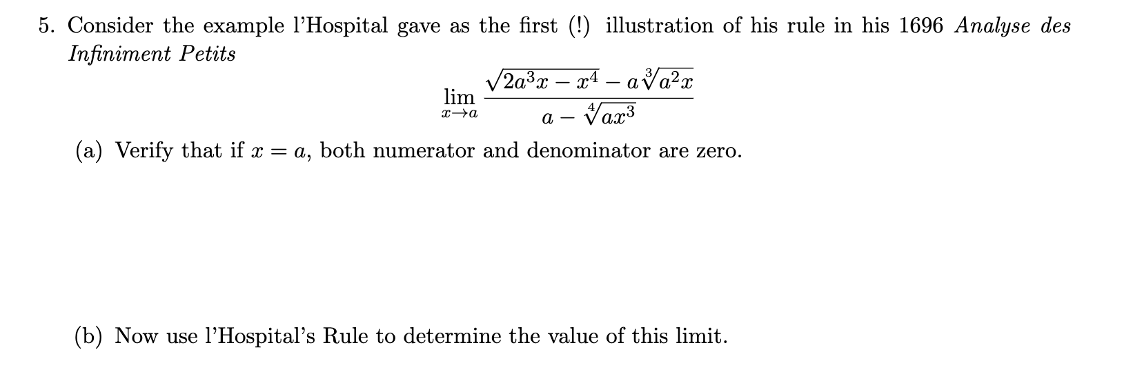 Solved 5. Consider the example l'Hospital gave as the first | Chegg.com