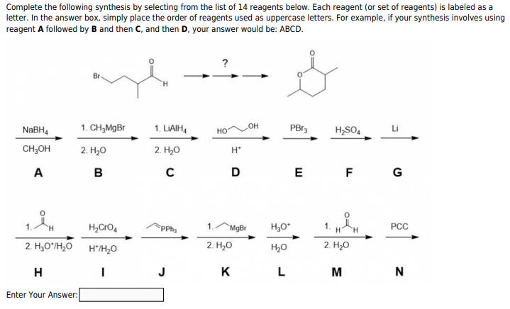 Solved Complete the following synthesis by selecting from | Chegg.com