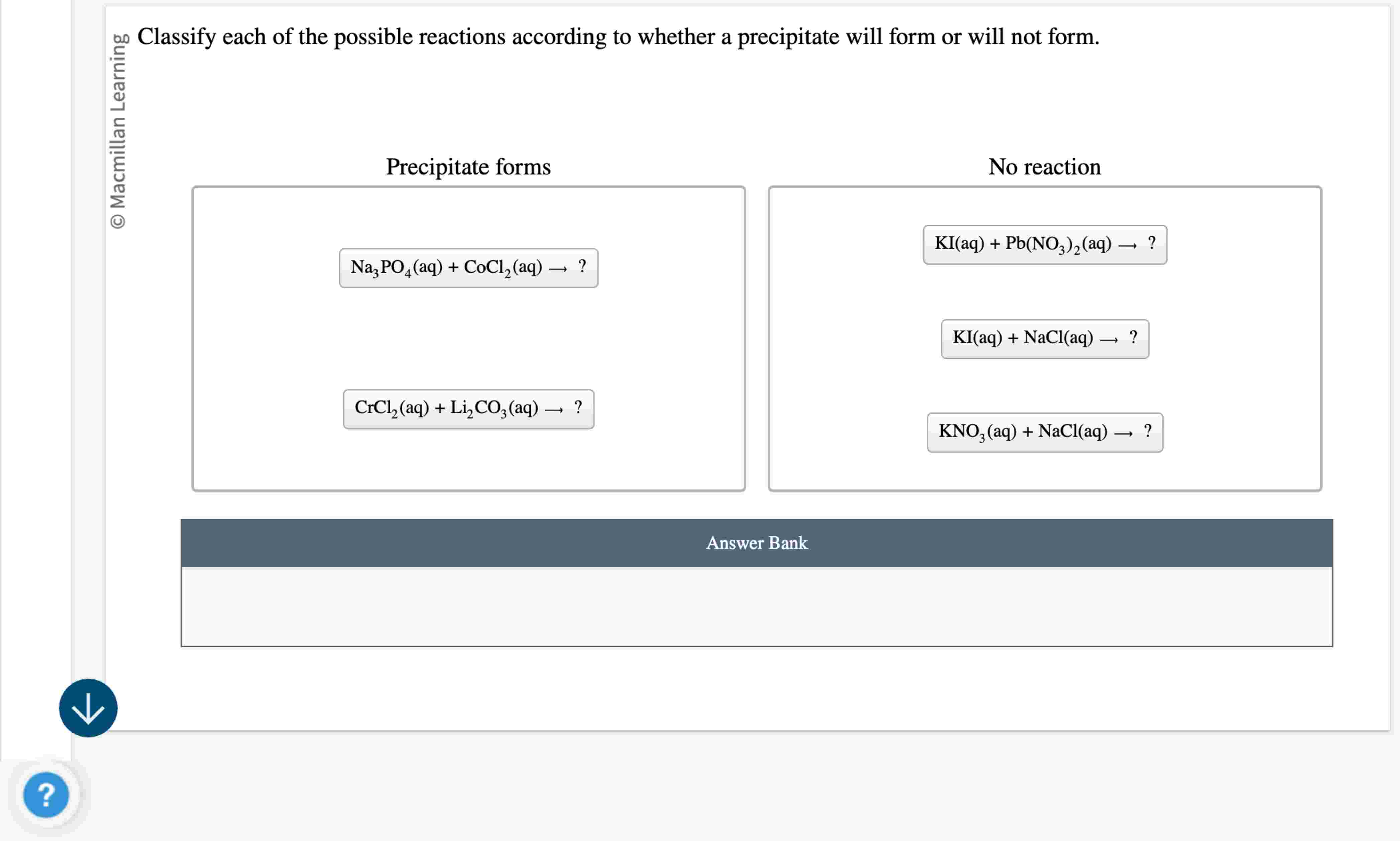 Solved Classify each of ﻿the possible reactions according to | Chegg.com