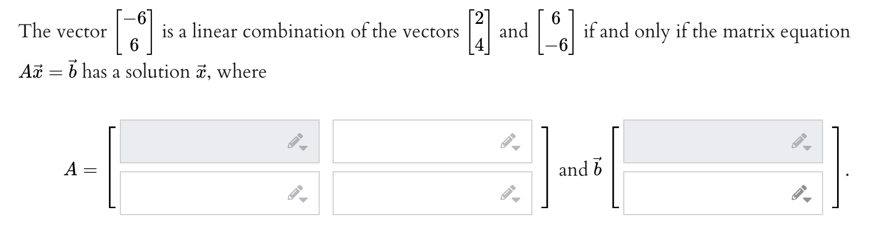 Solved -6 [2] 6 The vector is a linear combination of the | Chegg.com