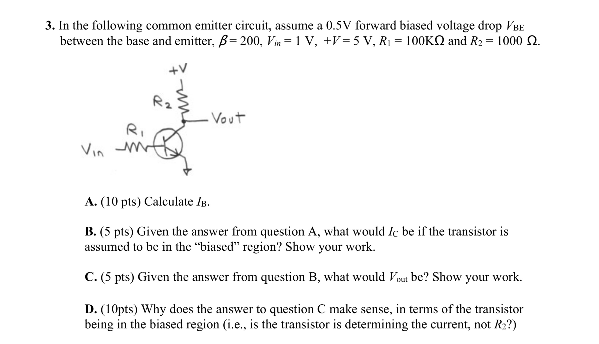 Solved 3. In the following common emitter circuit, assume a | Chegg.com