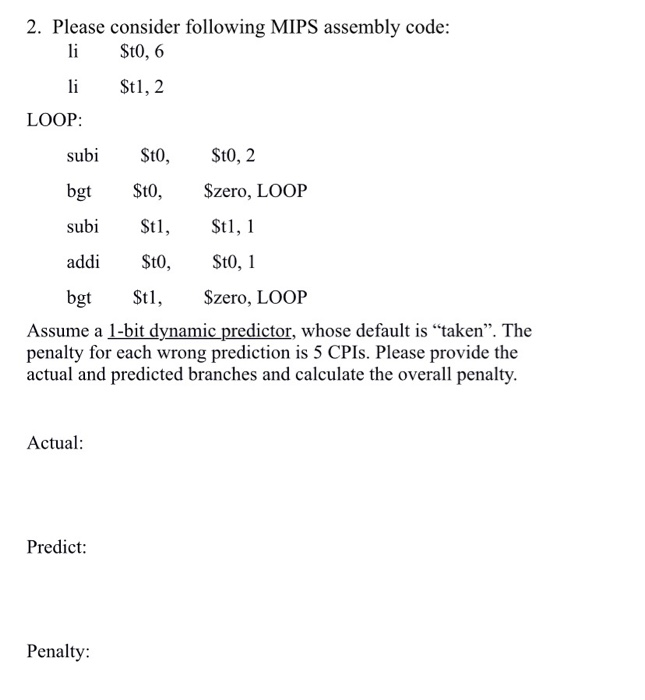 Solved 2. Please consider following MIPS assembly code: li | Chegg.com