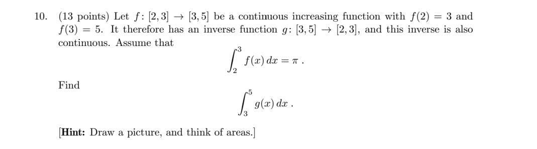 Solved (13 points) Let f:[2,3]→[3,5] be a continuous | Chegg.com