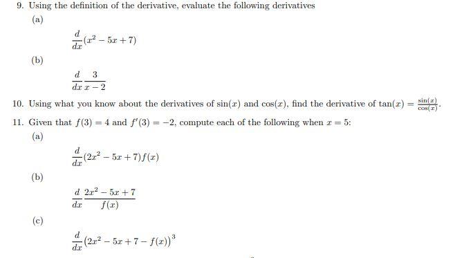 Solved 9. Using the definition of the derivative, evaluate | Chegg.com