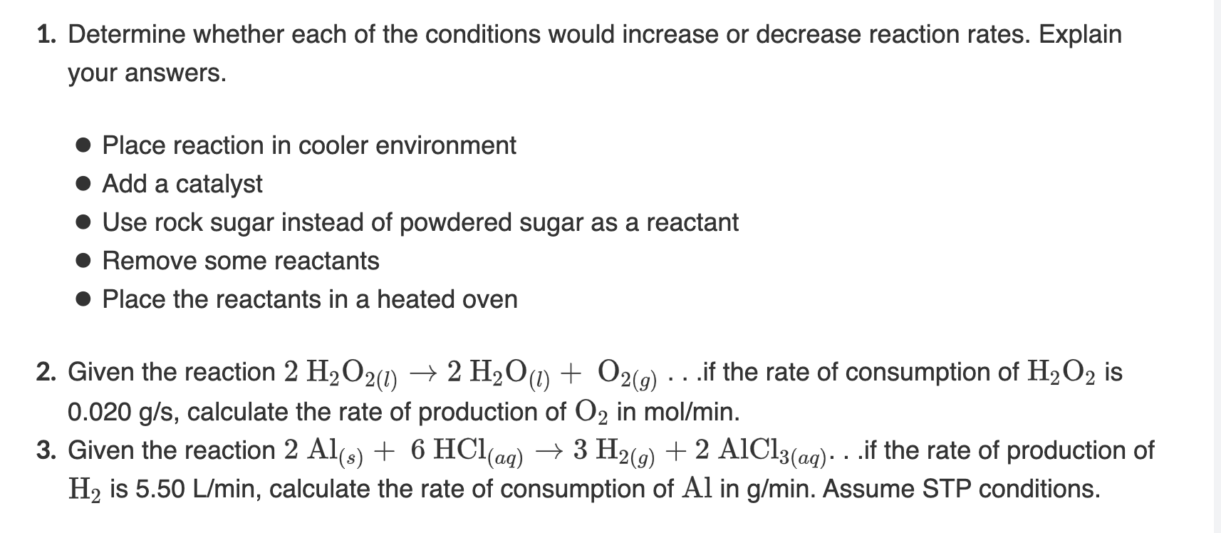 Solved 1. Determine whether each of the conditions would | Chegg.com