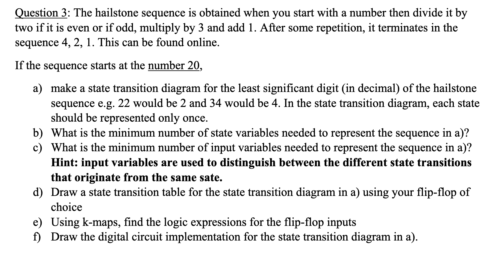 Question 3: The hailstone sequence is obtained when | Chegg.com