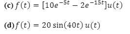 Solved For the following time-domain functions, use Laplace | Chegg.com