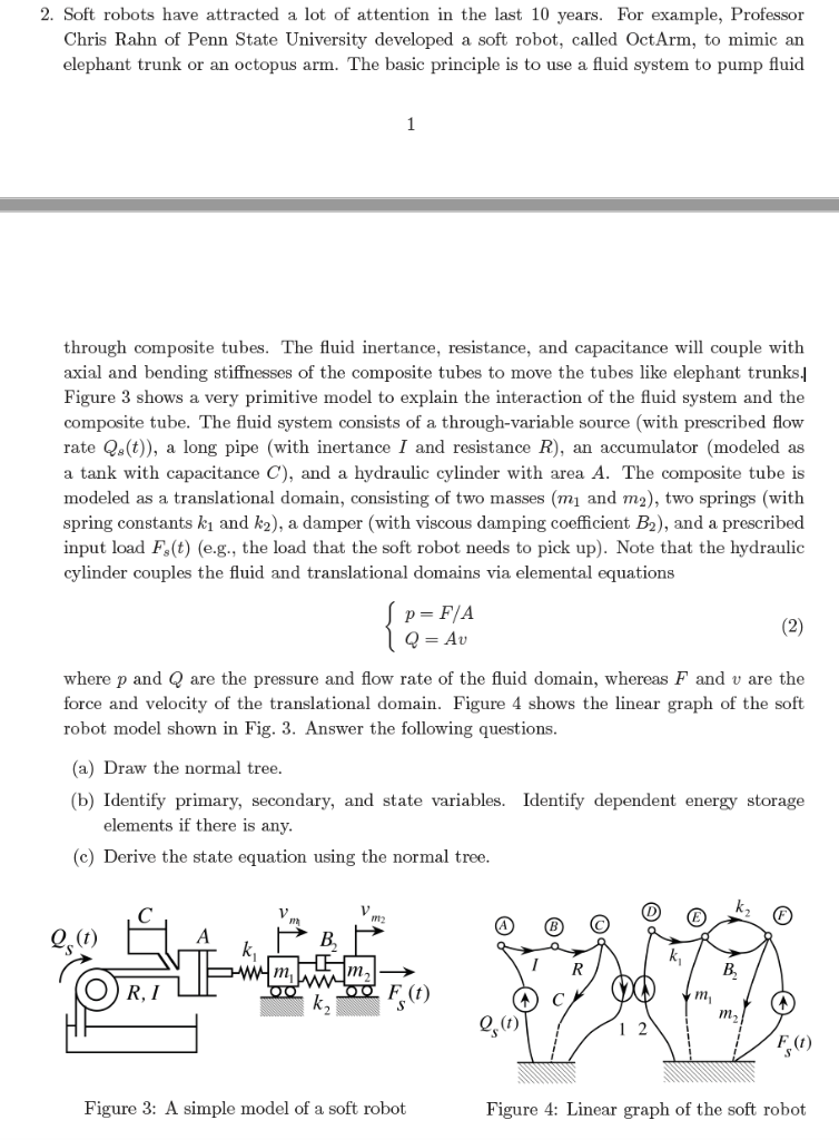 Solved 2. Soft robots have attracted a lot of attention in | Chegg.com