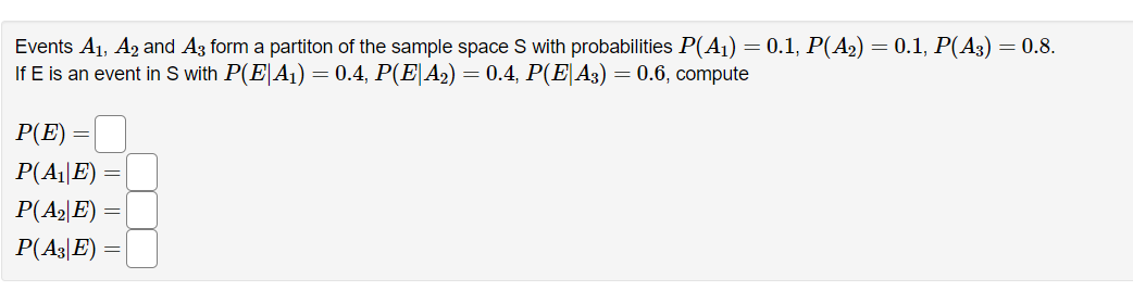 Solved Events A1, A2 and A3 form a partiton of the sample | Chegg.com