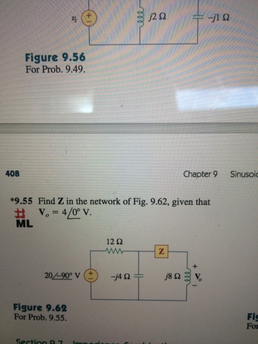 Solved Find Z in the network of Fig. 9.62, given that V_o | Chegg.com