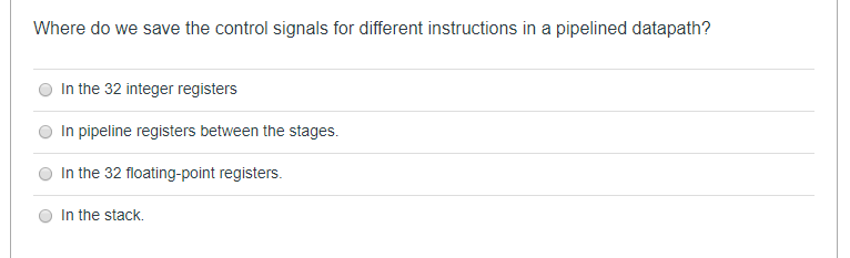 Solved Where do we save the control signals for different | Chegg.com