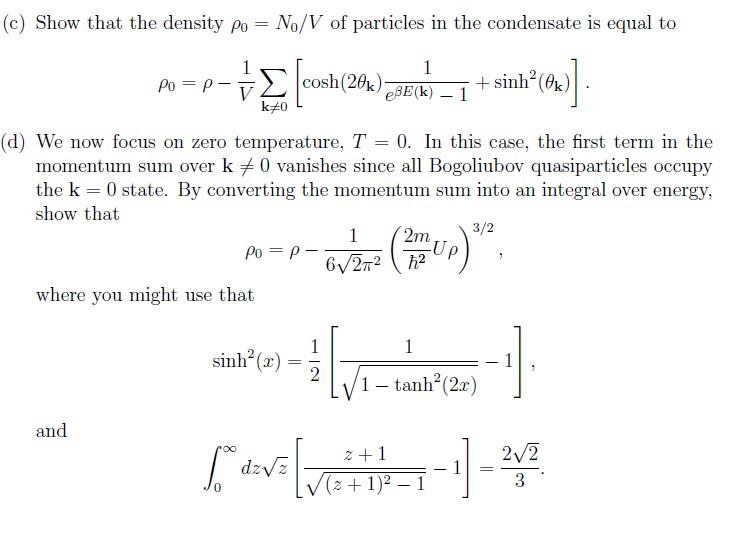 Consider a gas of N bosonic atoms in a cubic box with | Chegg.com