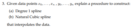 Solved 3. Given data points 10. ..., In, Yo, Yn explain a | Chegg.com